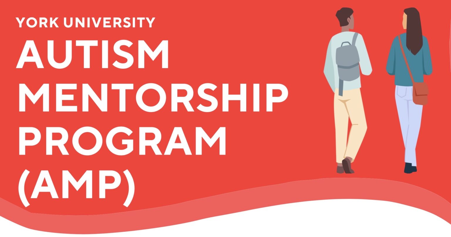 Welcome to AMP! - York University Autism Mentorship Program